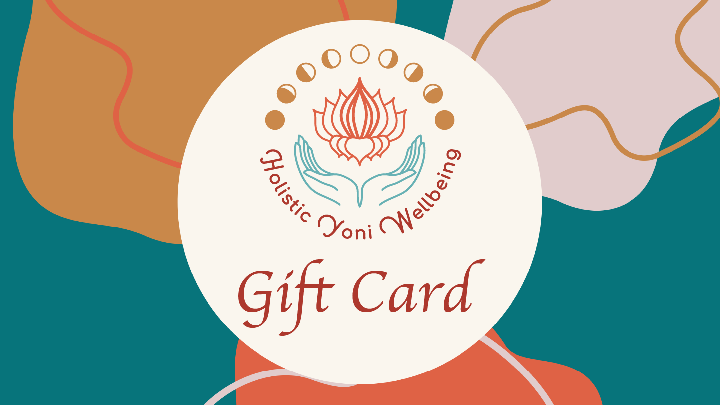 Gift Card – Holistic Yoni Wellbeing